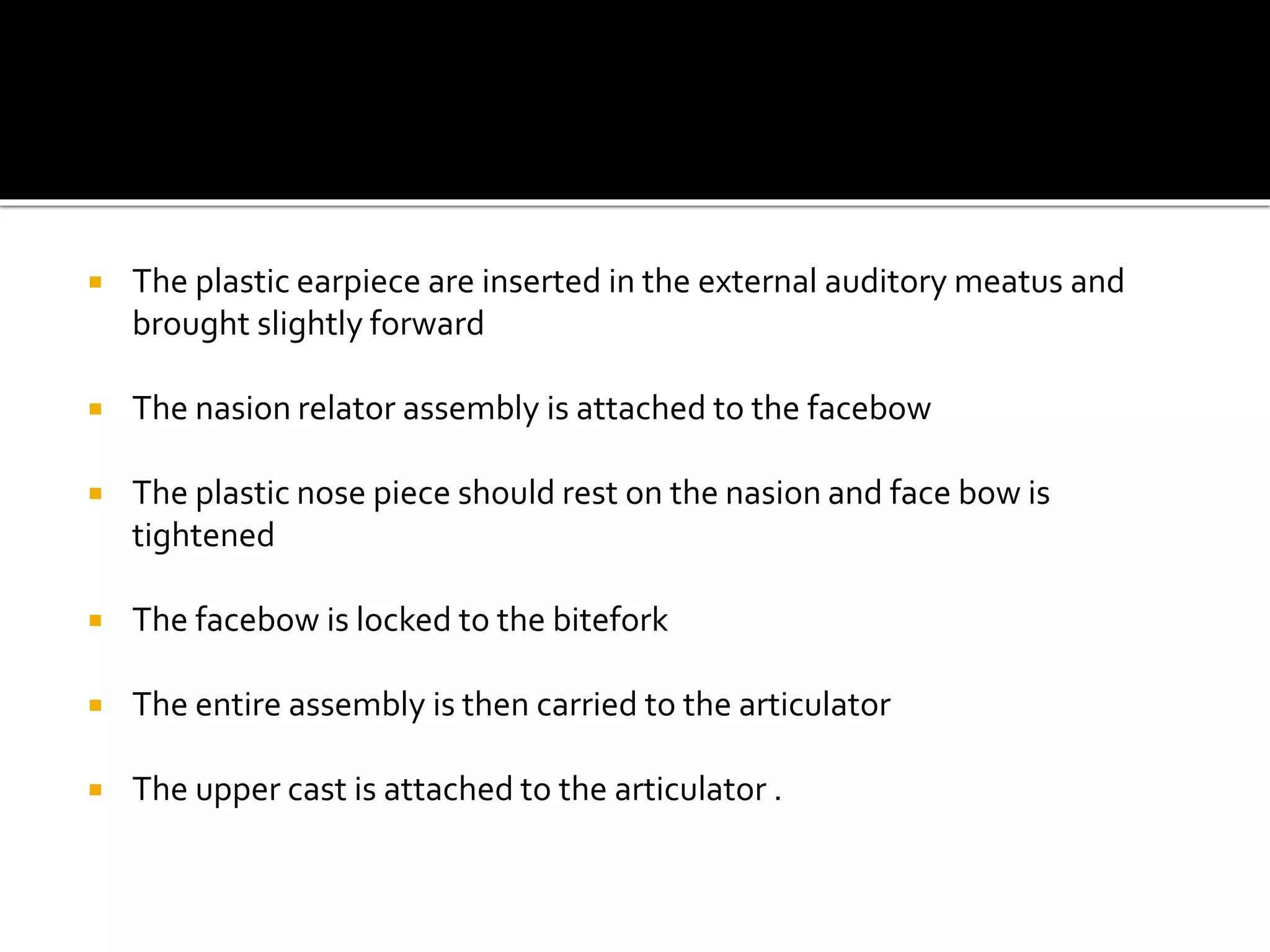 Facebow part ii | PPTX