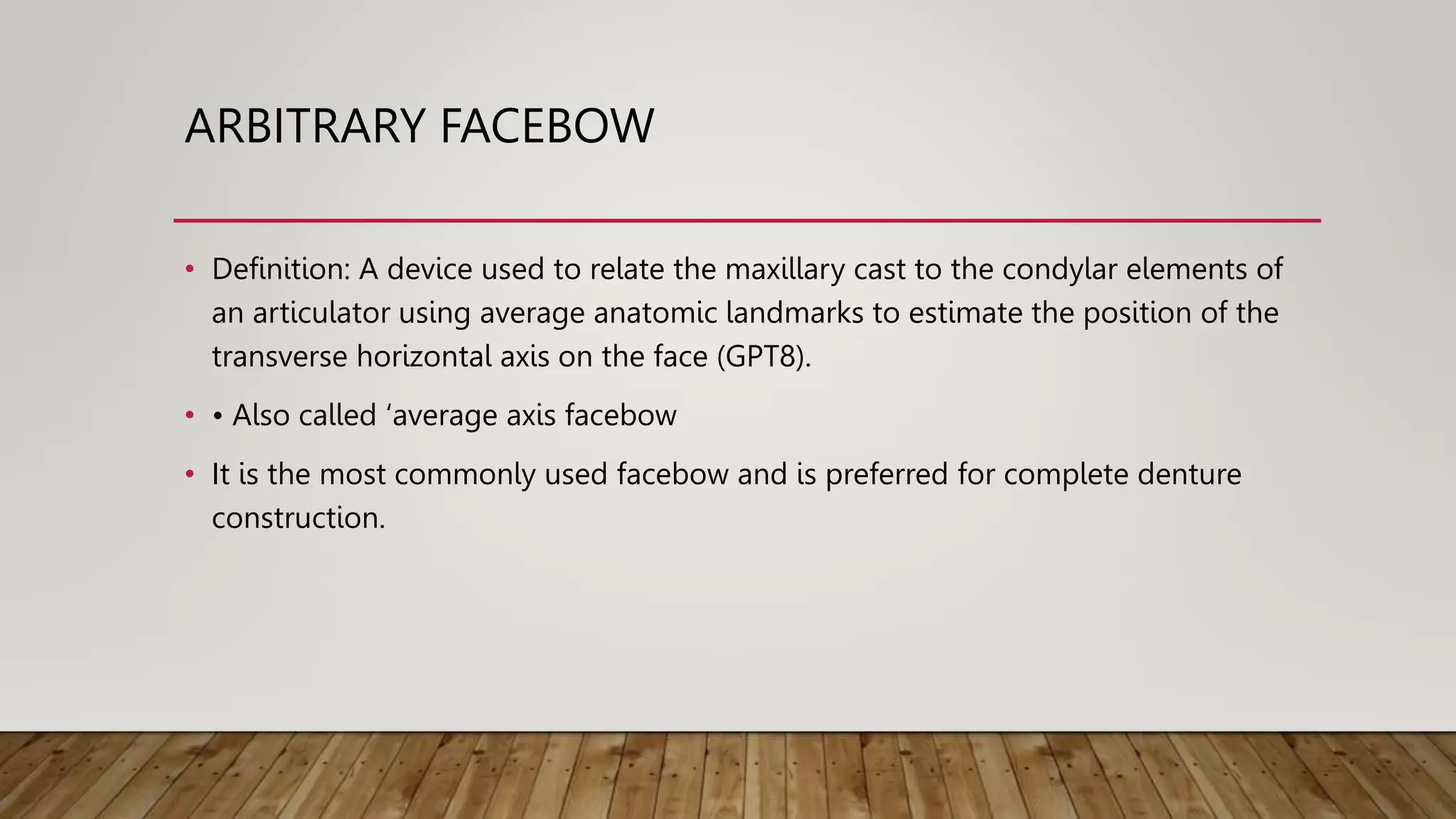 FACE BOW (SEMI 5).pptx