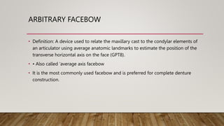 FACE BOW (SEMI 5).pptx