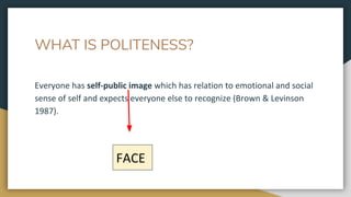 Face concept; politeness theory and its critics | PDF