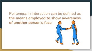 Face concept; politeness theory and its critics | PDF