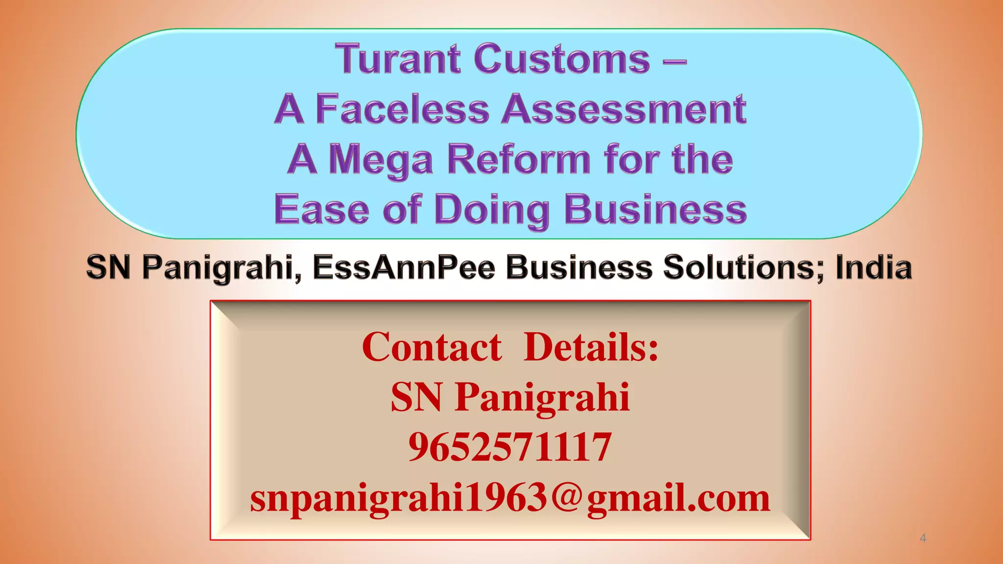 #Turant Customs : A Faceless Assessment by SN Panigrahi | PDF