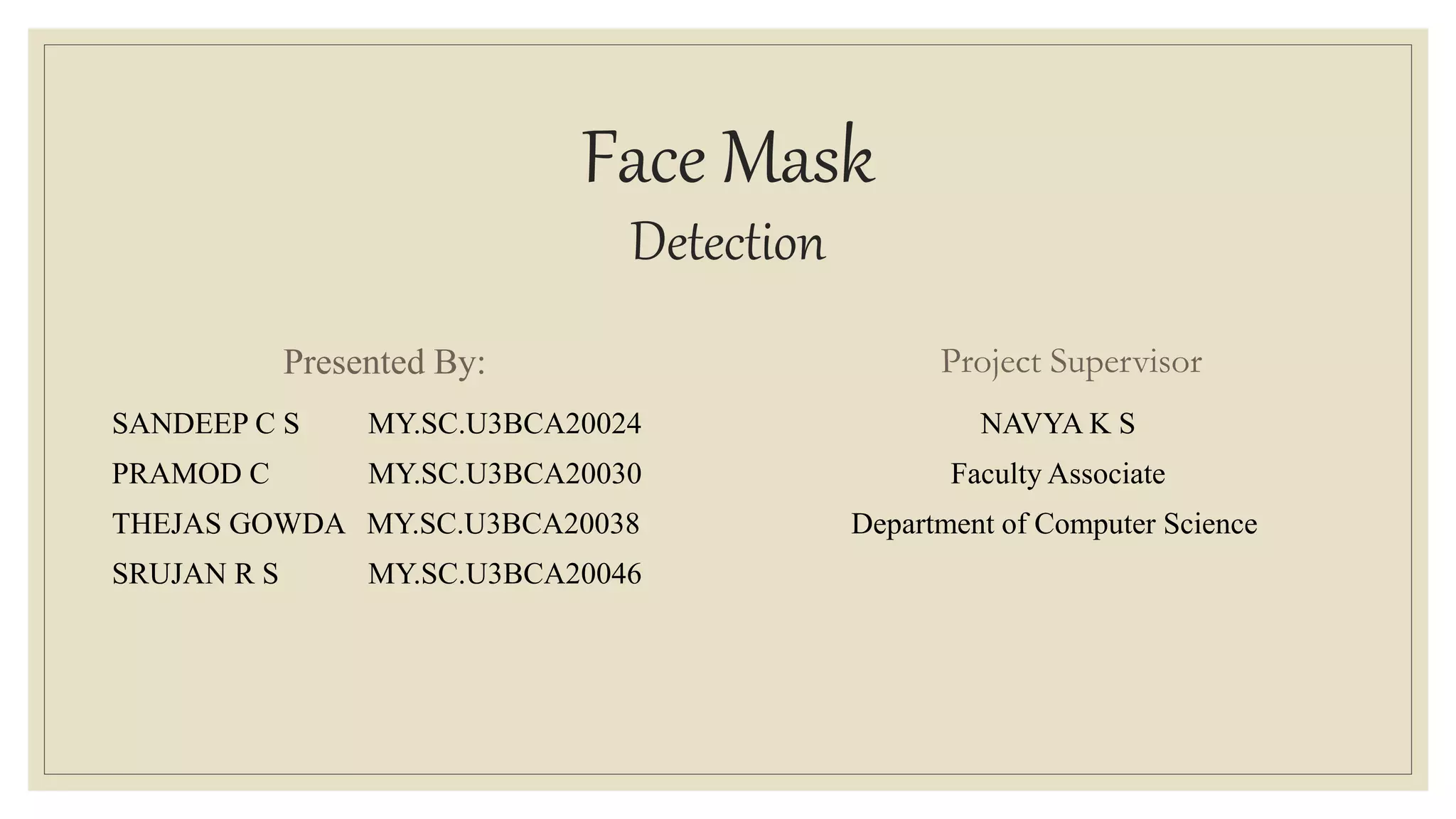 Face Mask Detection Group 14 Pptx