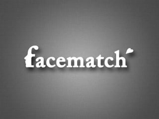Facematch紹介 | PPT