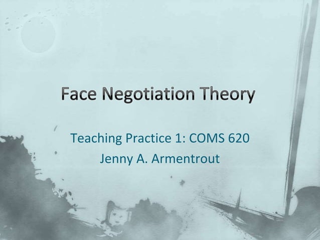 Face negotiation theory | PPTX