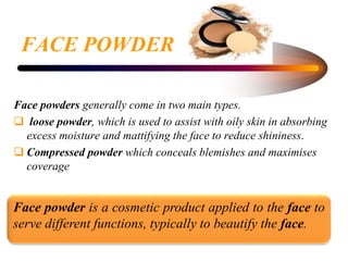 Evaluation of Face Powder | PPTX