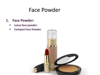 Face powder & foundation | PPTX