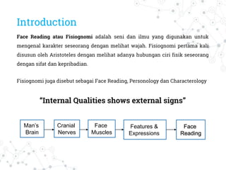 Face reading (Seni Membaca Wajah) | PPTX