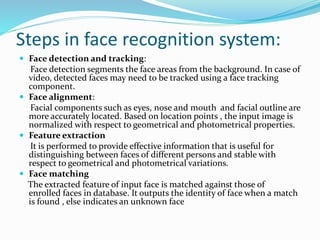 Face recognisation system | PPTX | Artificial Intelligence | Technology & Computing