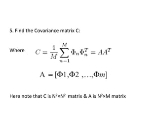 Face Recognition using Eigen Values pptx | PPTX