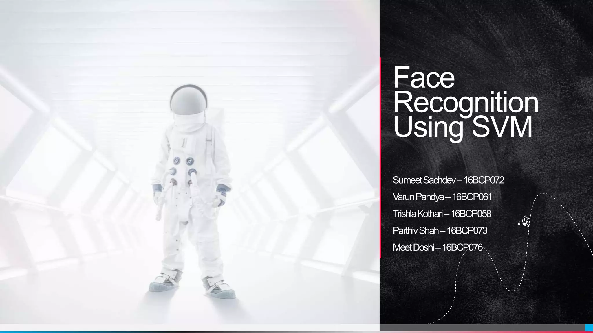 Face recognition svm+pca | PPTX