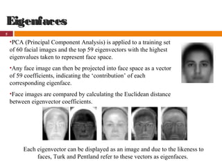 Face recognition: A Comparison of Appearance Based Approaches | PPT