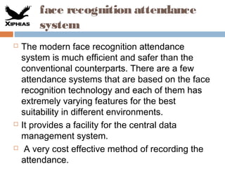 Face recognition attendance system | PPT