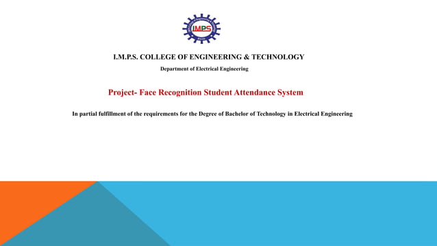 FACE RECOGNITION ATTENDANCE SYSTEM 7th sem.pptx