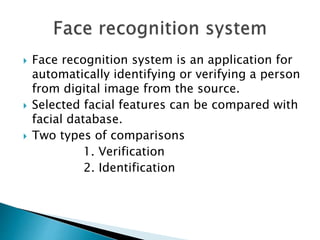 Face recognition system | PPT | Free Download