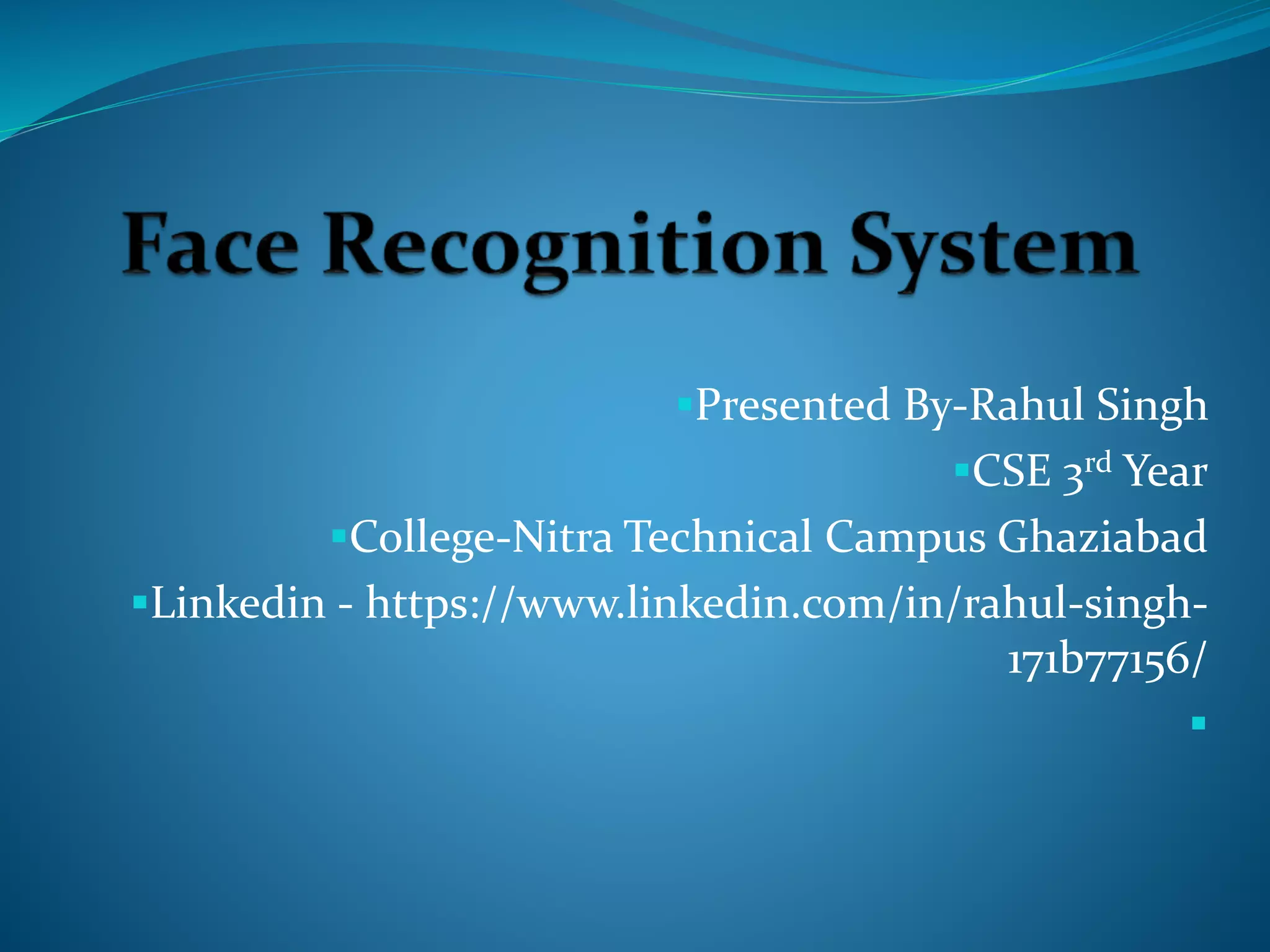 Face Recognition Systemtechnology Pptx Operating Systems Computer Software And Applications