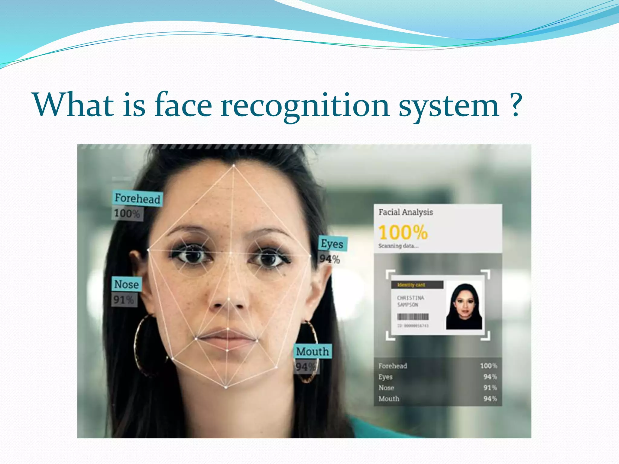 Face Recognition System/Technology | PPTX | Operating Systems ...