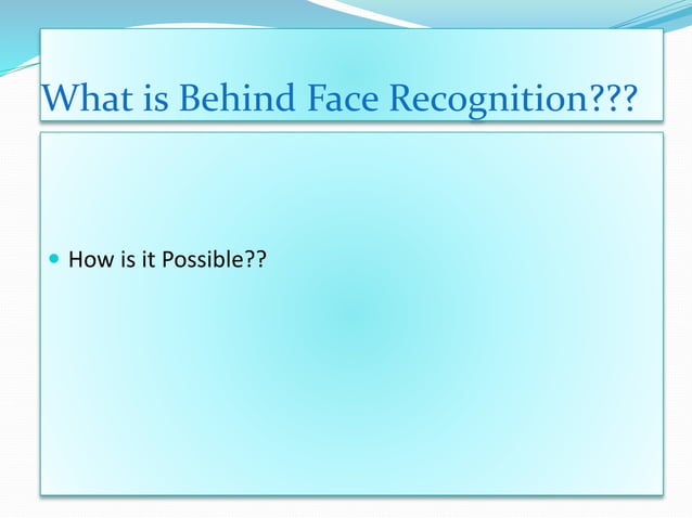 Face Recognition Technology | PPTX | Technology & Computing
