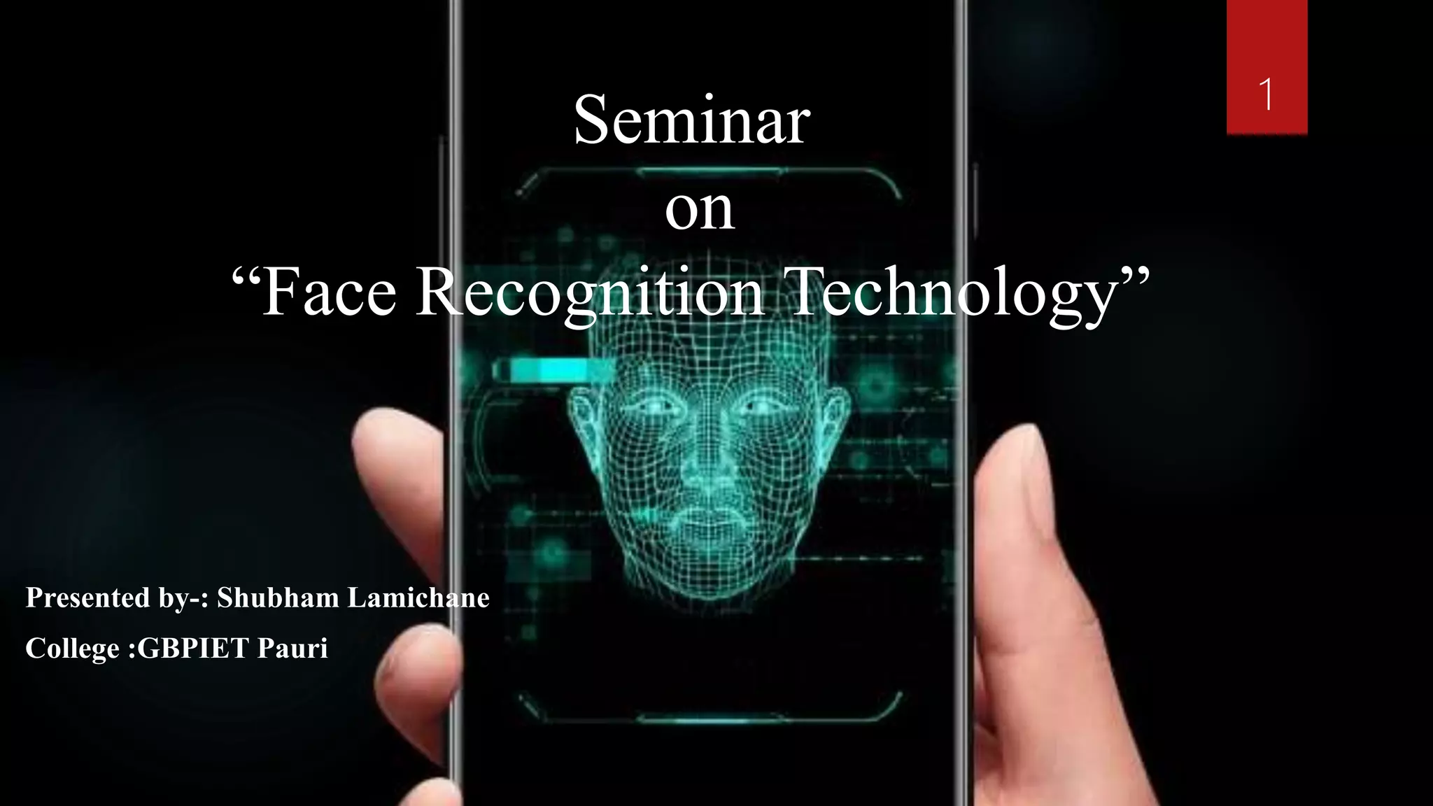 Face recognition technology | PPTX