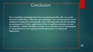 Face recognition technology | PPTX