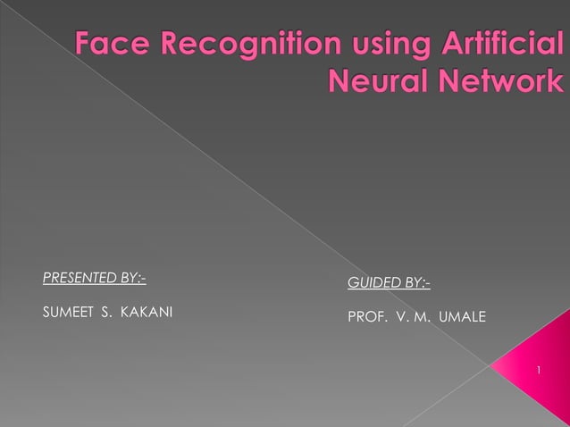 Face recognition using artificial neural network | PPTX