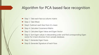 Face recognition using principle component analysis.pptx