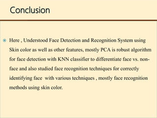 Face Recognition using Skin Color | PPTX | Skin and Dermatology | Diseases and Conditions