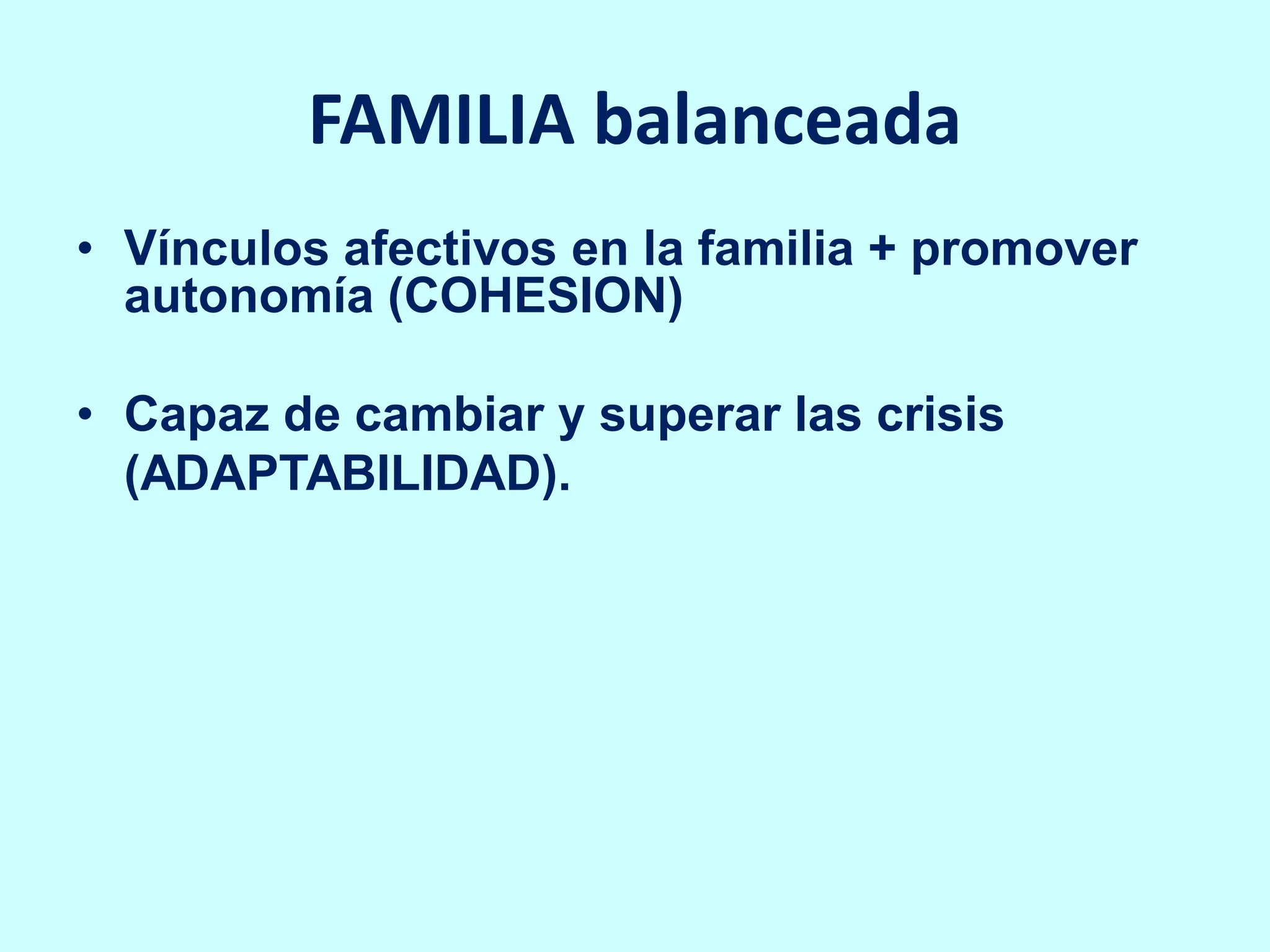 ESCALA DE EVALUACIÓN DE LA COHESIÓN Y ADAPTABILIDAD FAMILIAR - FACES ...
