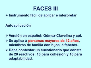 ESCALA DE EVALUACIÓN DE LA COHESIÓN Y ADAPTABILIDAD FAMILIAR - FACES ...