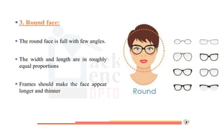 FACE SHAPES-SPECTACLE DISPENSING BY OPTOM.JITHIN JOHNEY | PDF