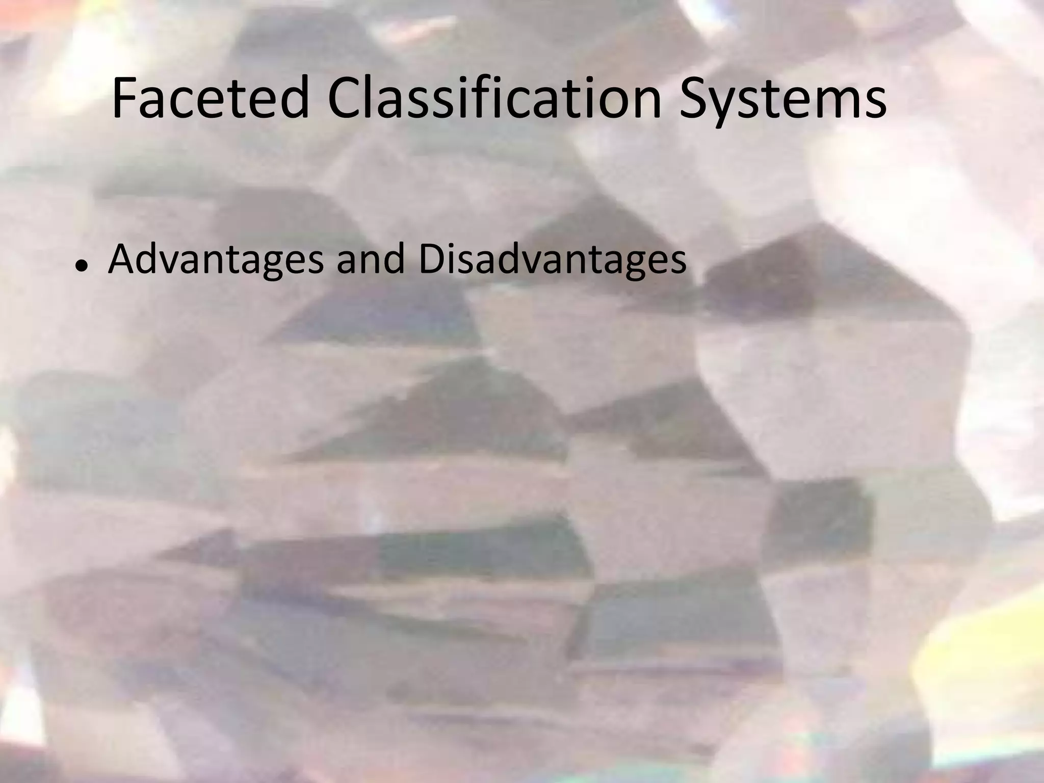Faceted Classification System In Libraries Pptx