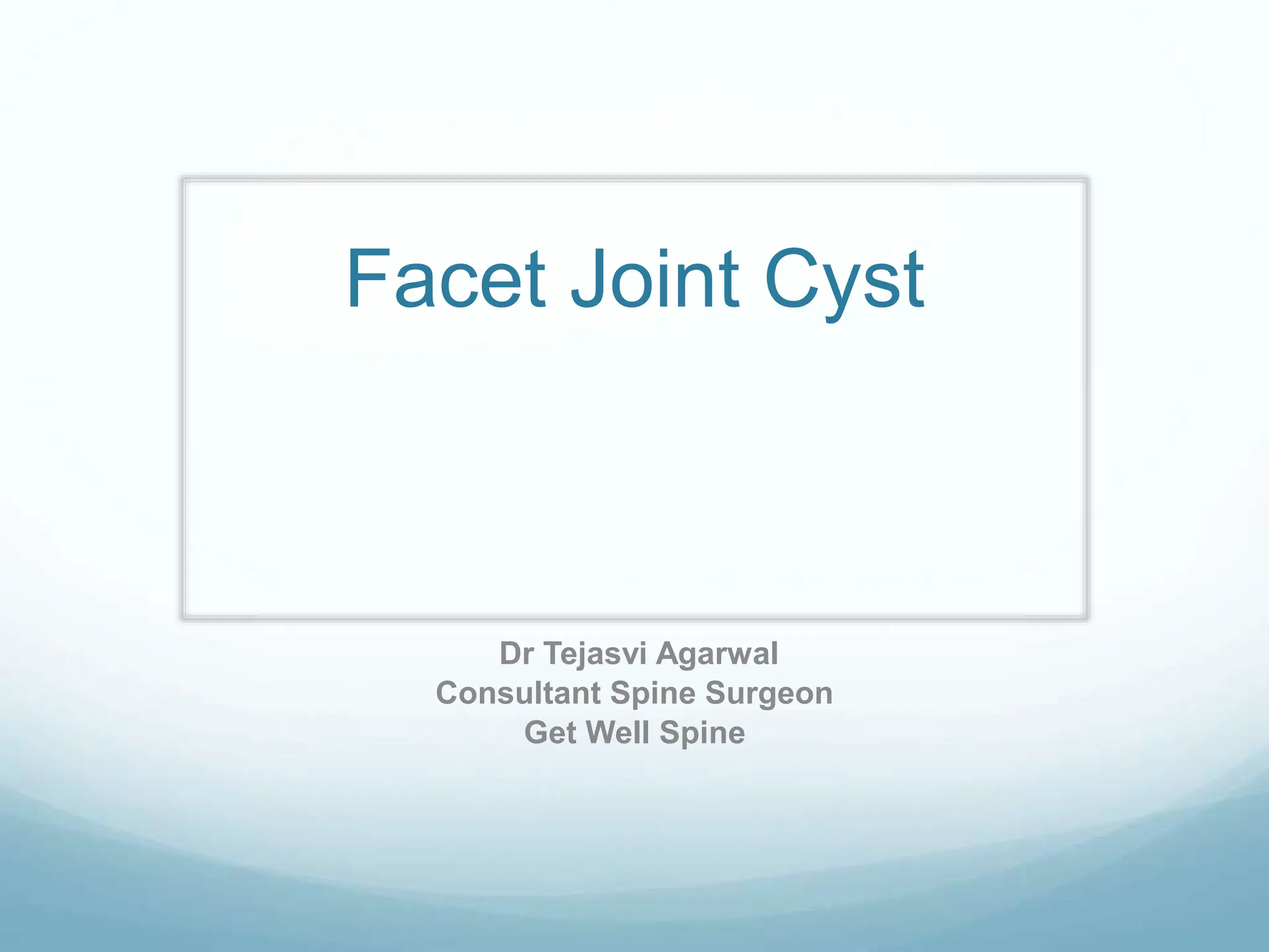 facet cyst.ppt