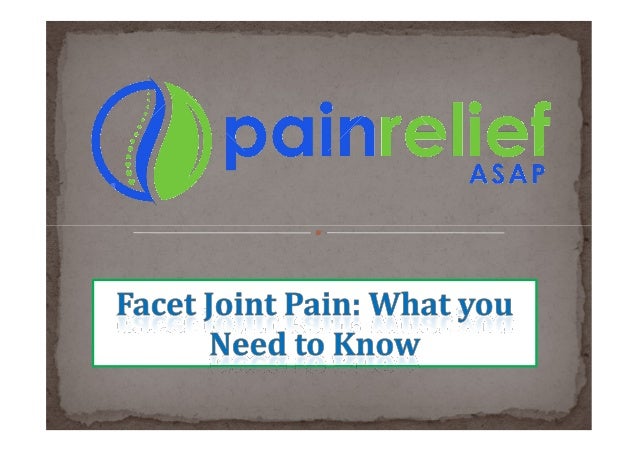 Facet Joint Pain - What you Need to Know.pdf