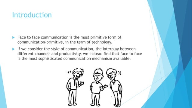 Face to face communication | PPTX | Eye and Vision Conditions ...