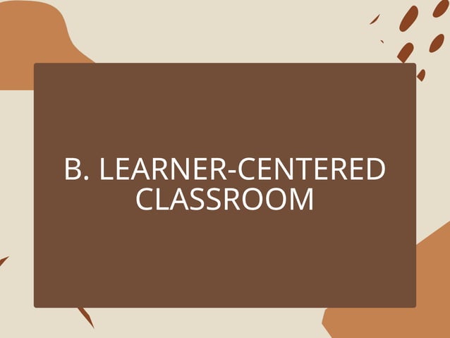 facilitating learner-centered classroom report | PPT