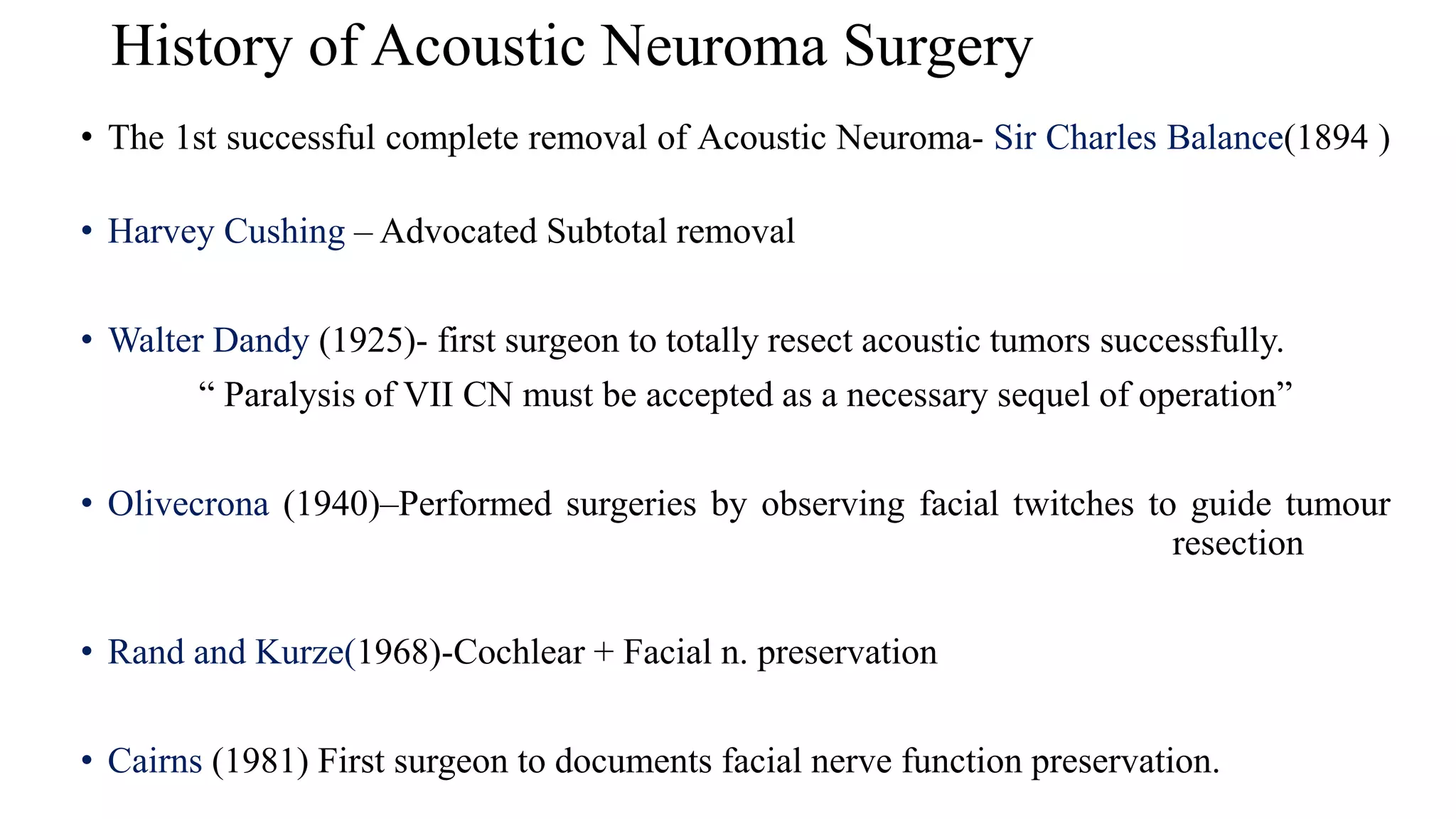 Facial and Hearing Preservation in Acoustic Neuroma Surgery | PPT