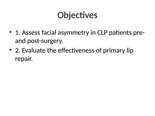 Facial_Asymmetry_Cleft_Lip_Palate_Presentation (3).pptx