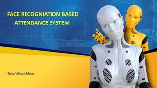 Face Recognition attendance System.pptx