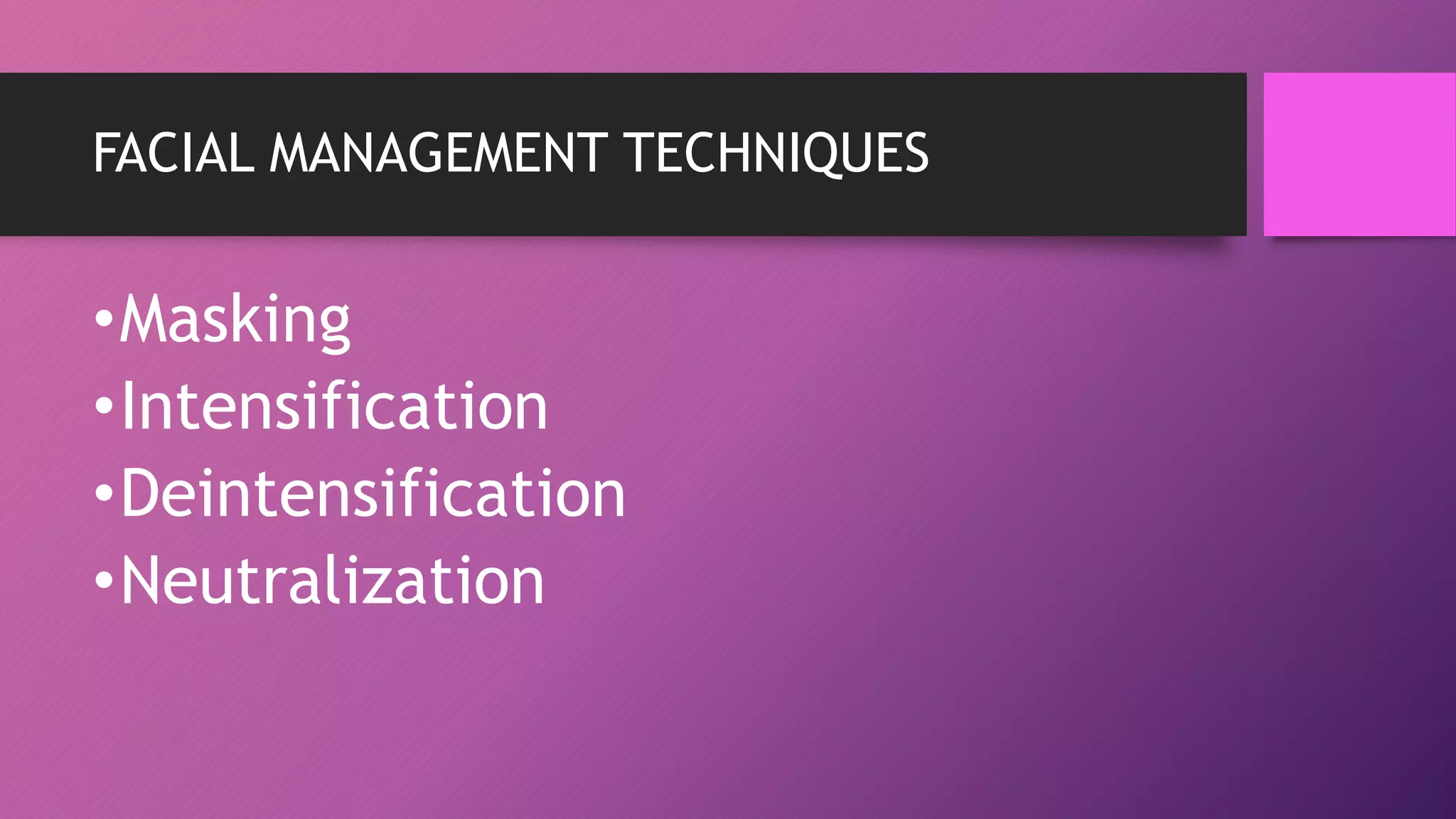 Facial behavior and management | PPTX