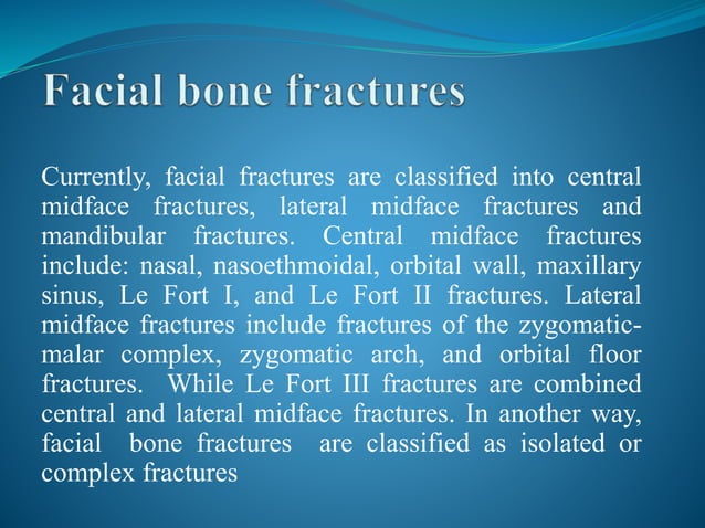 Facial bone fractures an overview | PPTX | Death, Injury, or Military ...