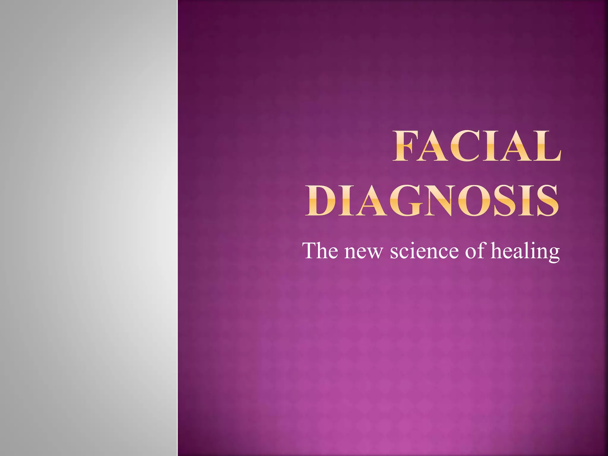 facial diagnosis- ppt.pptx