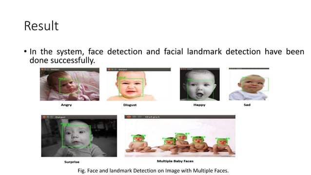Facial emotion detection on babies' emotional face using Deep Learning. | PPTX