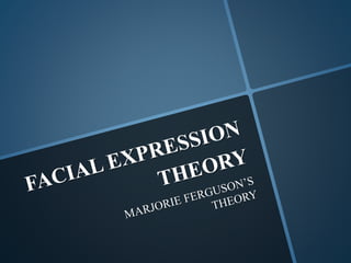 Facial Expression Theory | PPTX