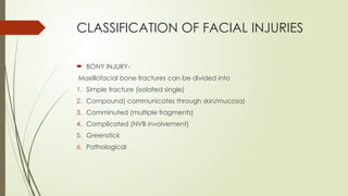facial bone fractures injuries and its management.pptx