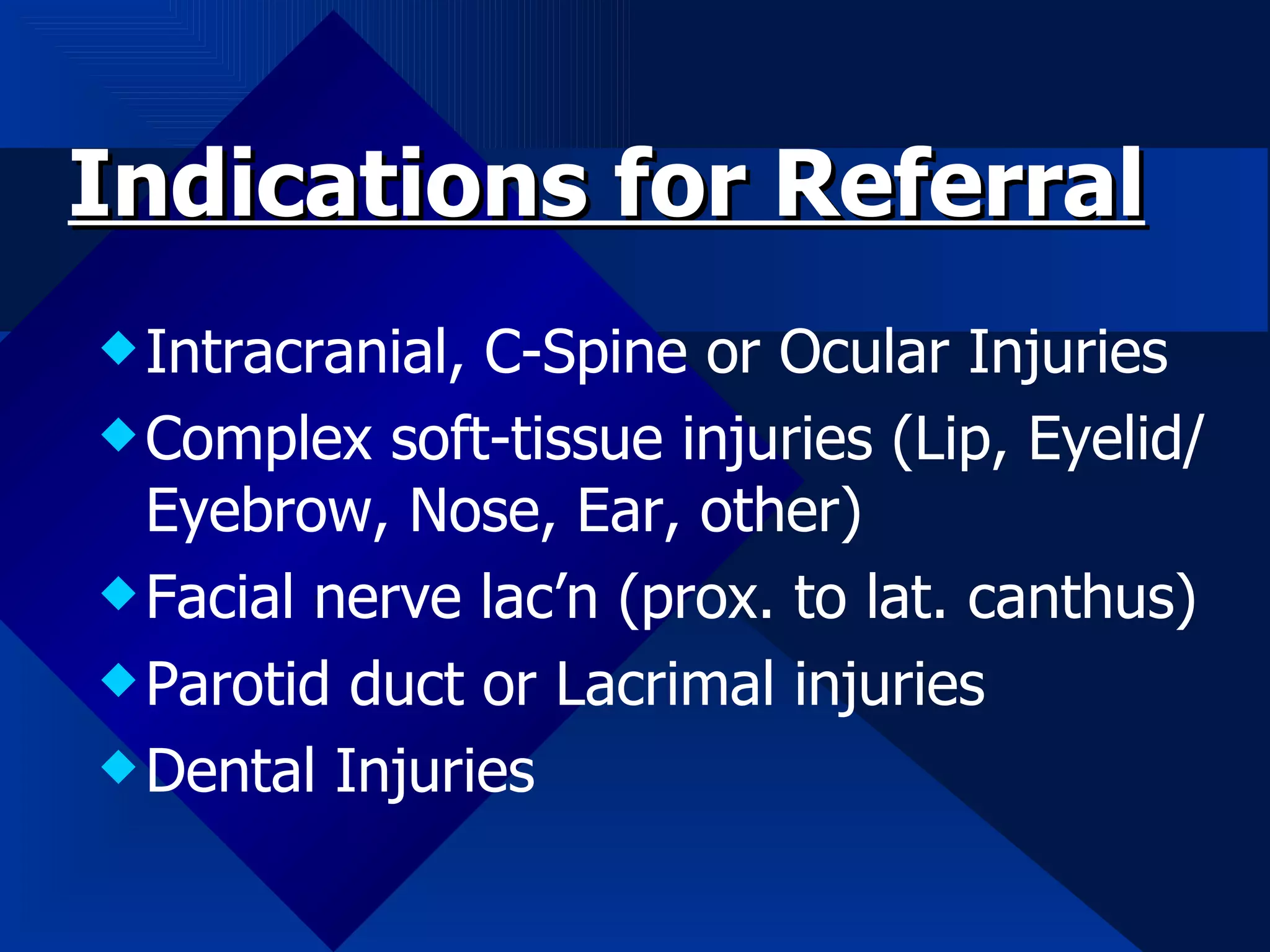 Types of Facial Injuries and Their indications for referrals | PPT