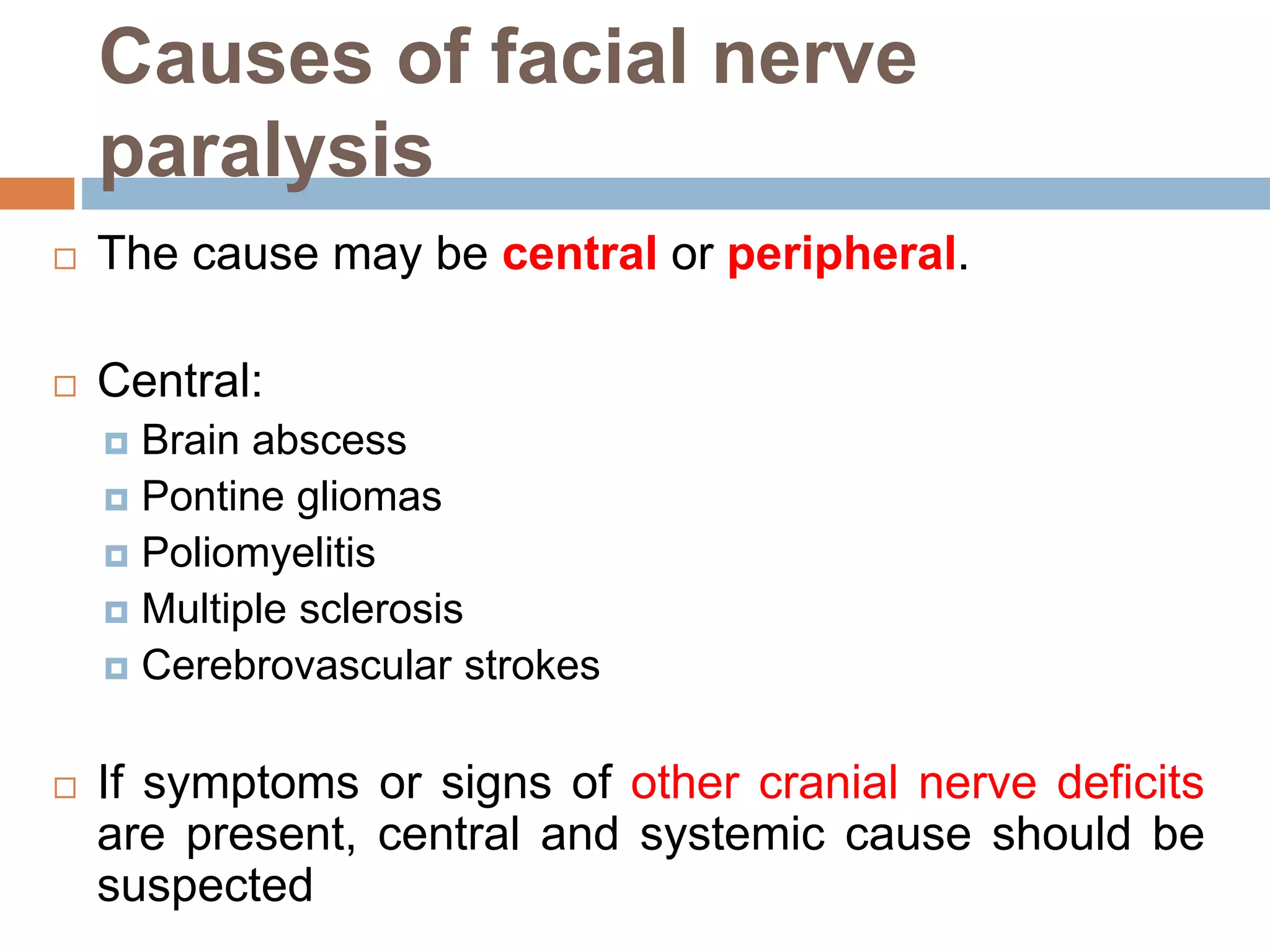Facial nerve paralysis common causes | PPTX