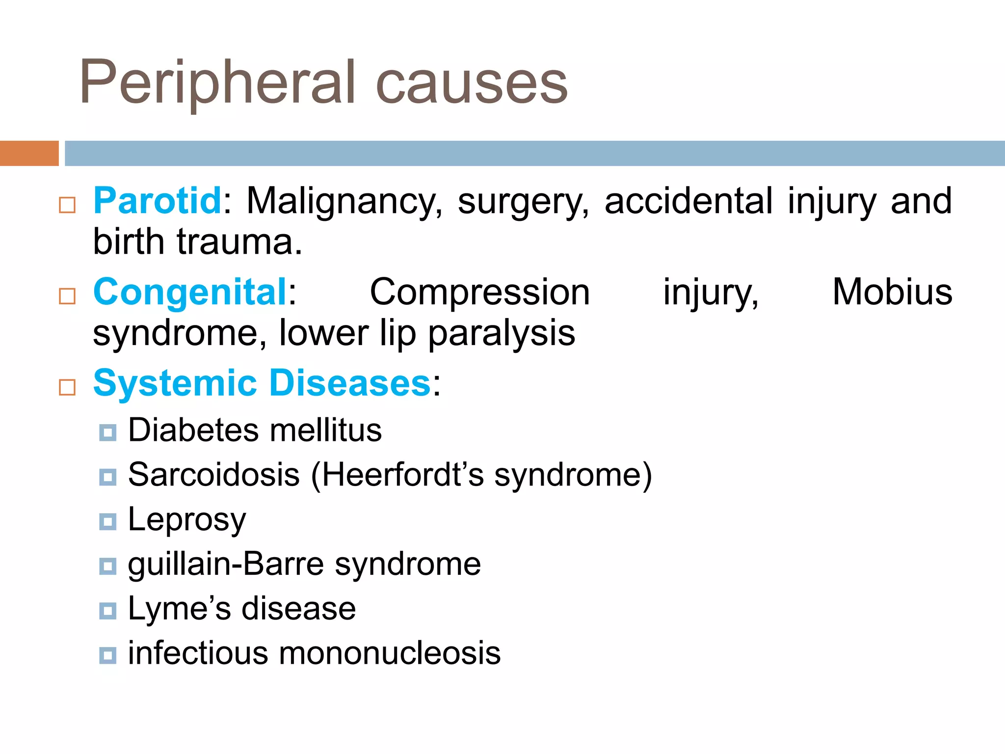 Facial nerve paralysis common causes | PPTX