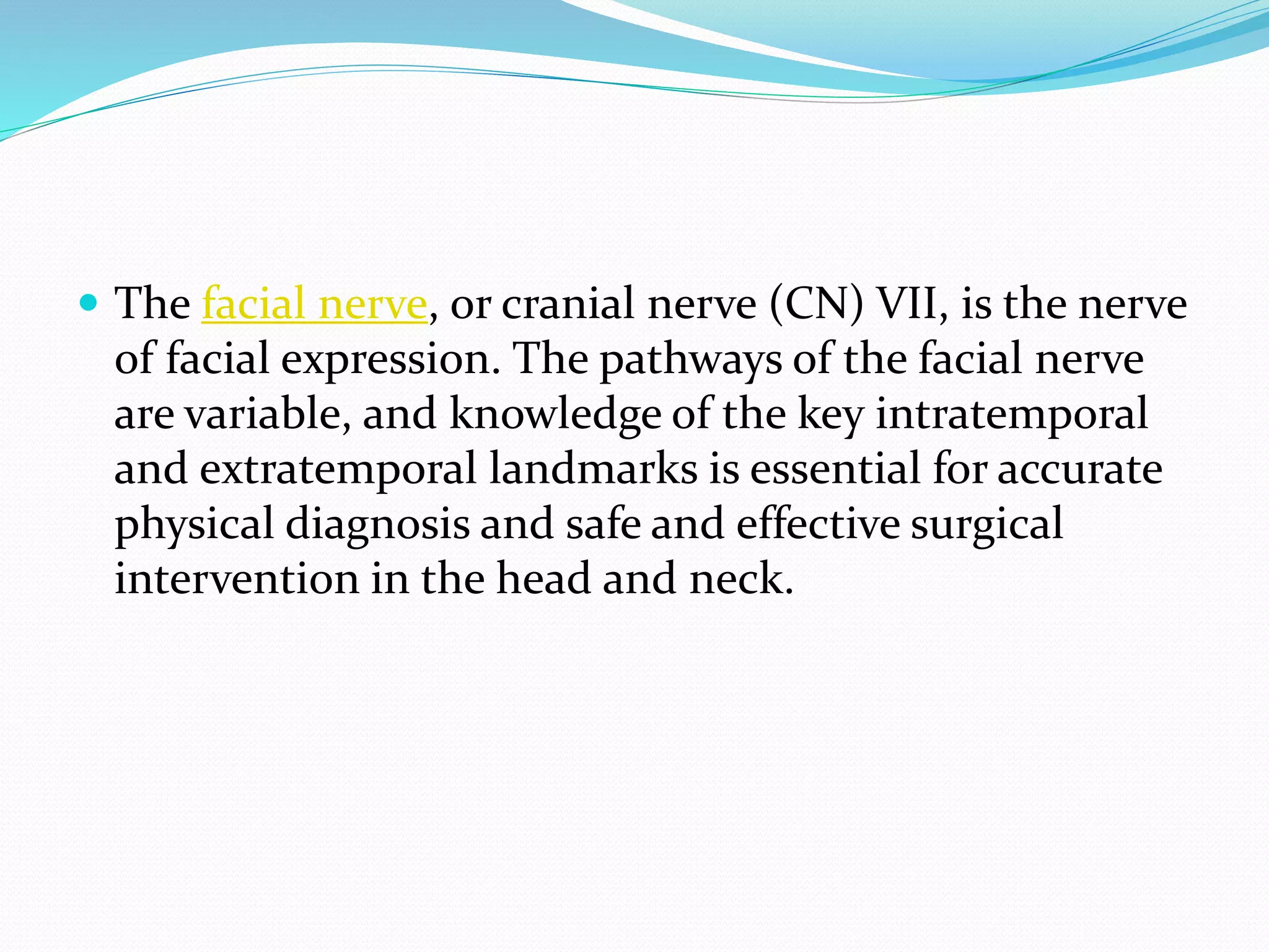 Facial nerve anatomy 1 | PPTX