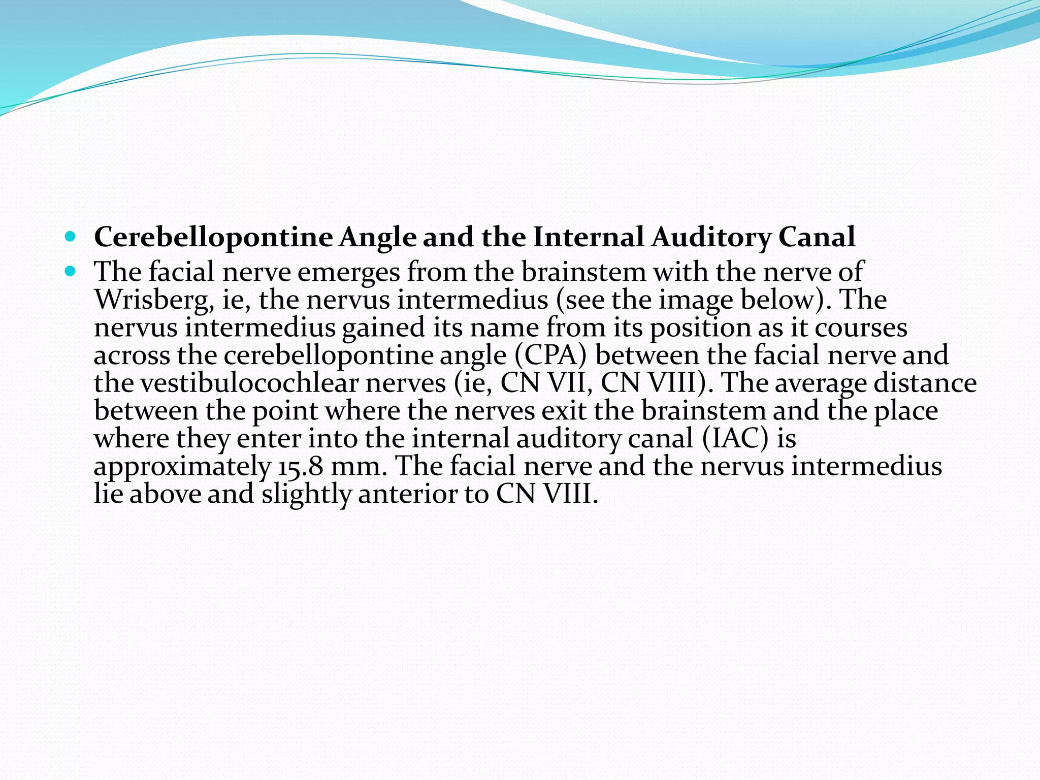 Facial nerve anatomy 1 | PPTX