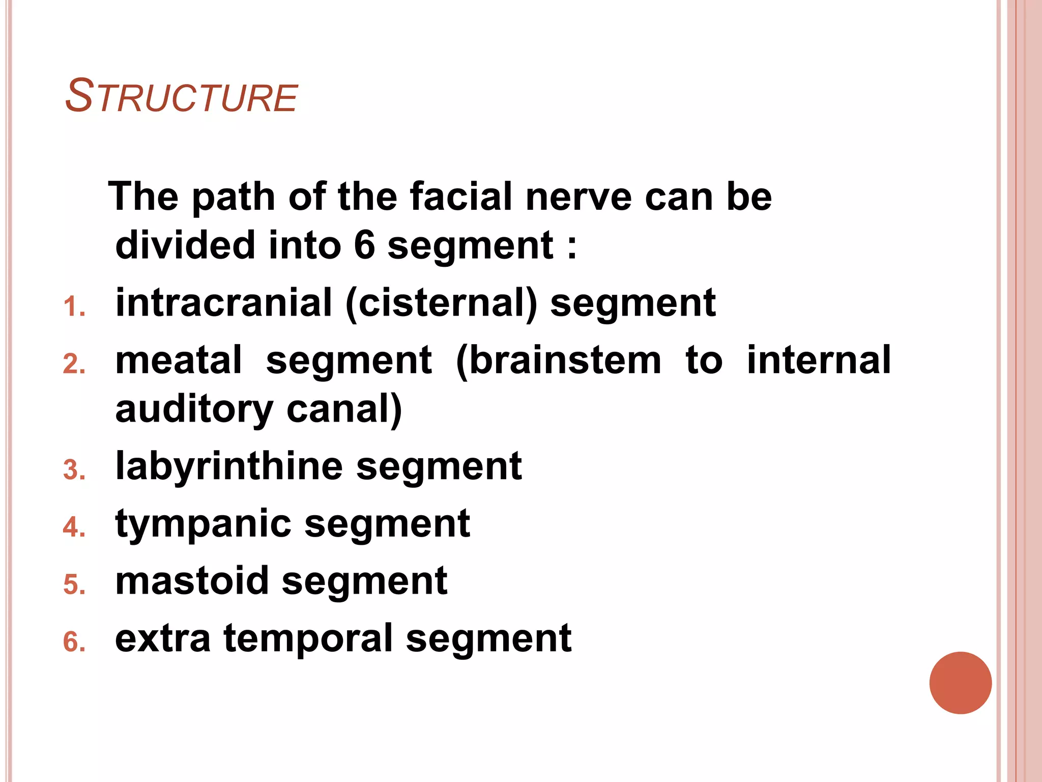 Facial nerve anatomy | PPTX